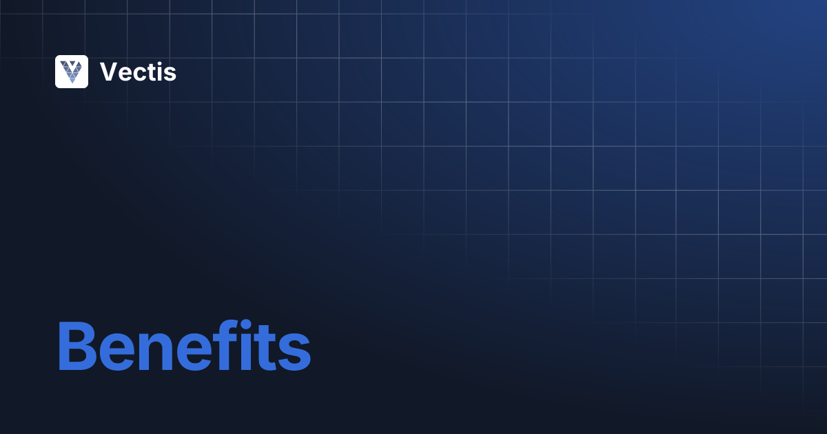 Benefits | Vectis